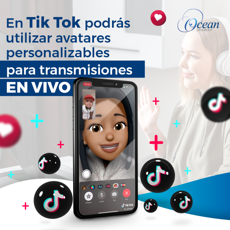 En Tik Tok podrás utilizar avatares personalizables para transmisiones en Vivo - Ocean DevGroup