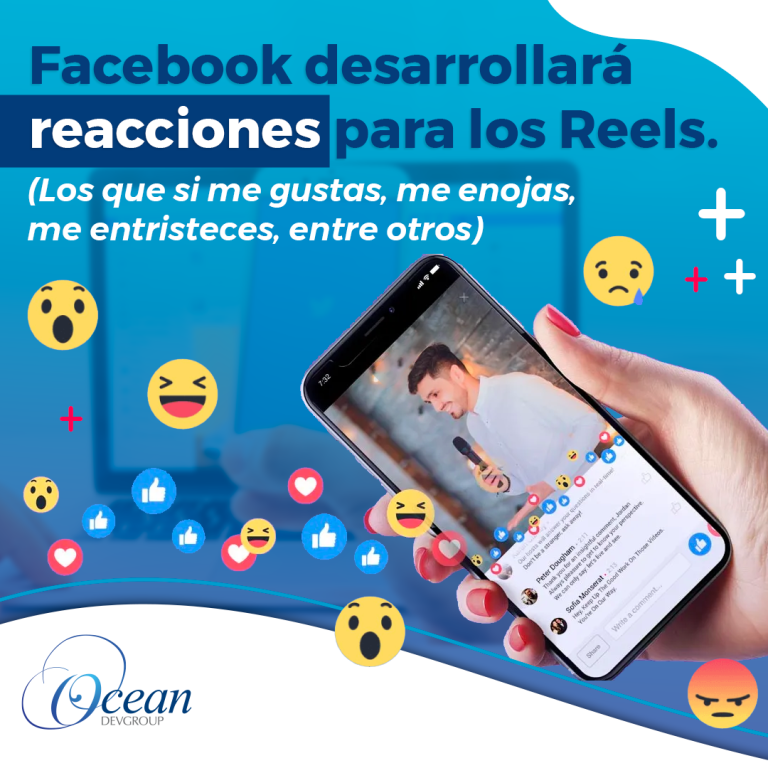 Facebook desarrollará reacciones para los Reels. - Ocean DevGroup